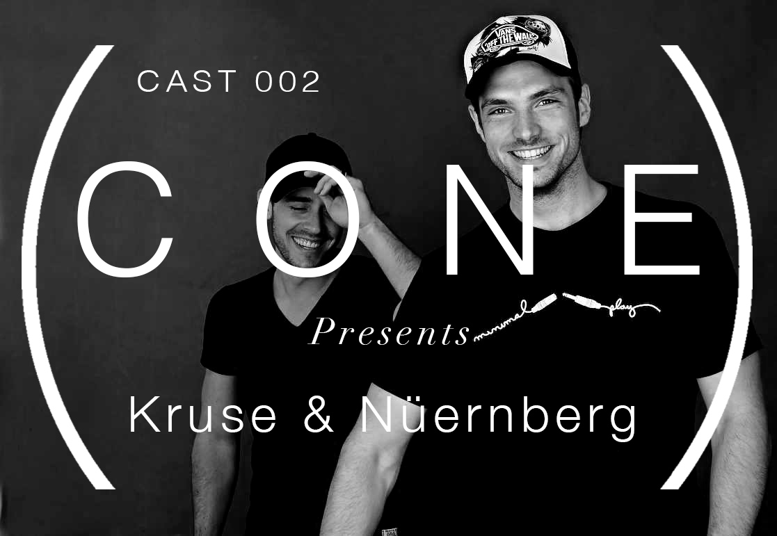 Cone Cast /\ Kruse & Nuernberg // Exclusive mixtape - CONE Magazine