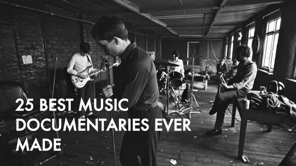 The 25 best music documentaries ever made - CONE Magazine