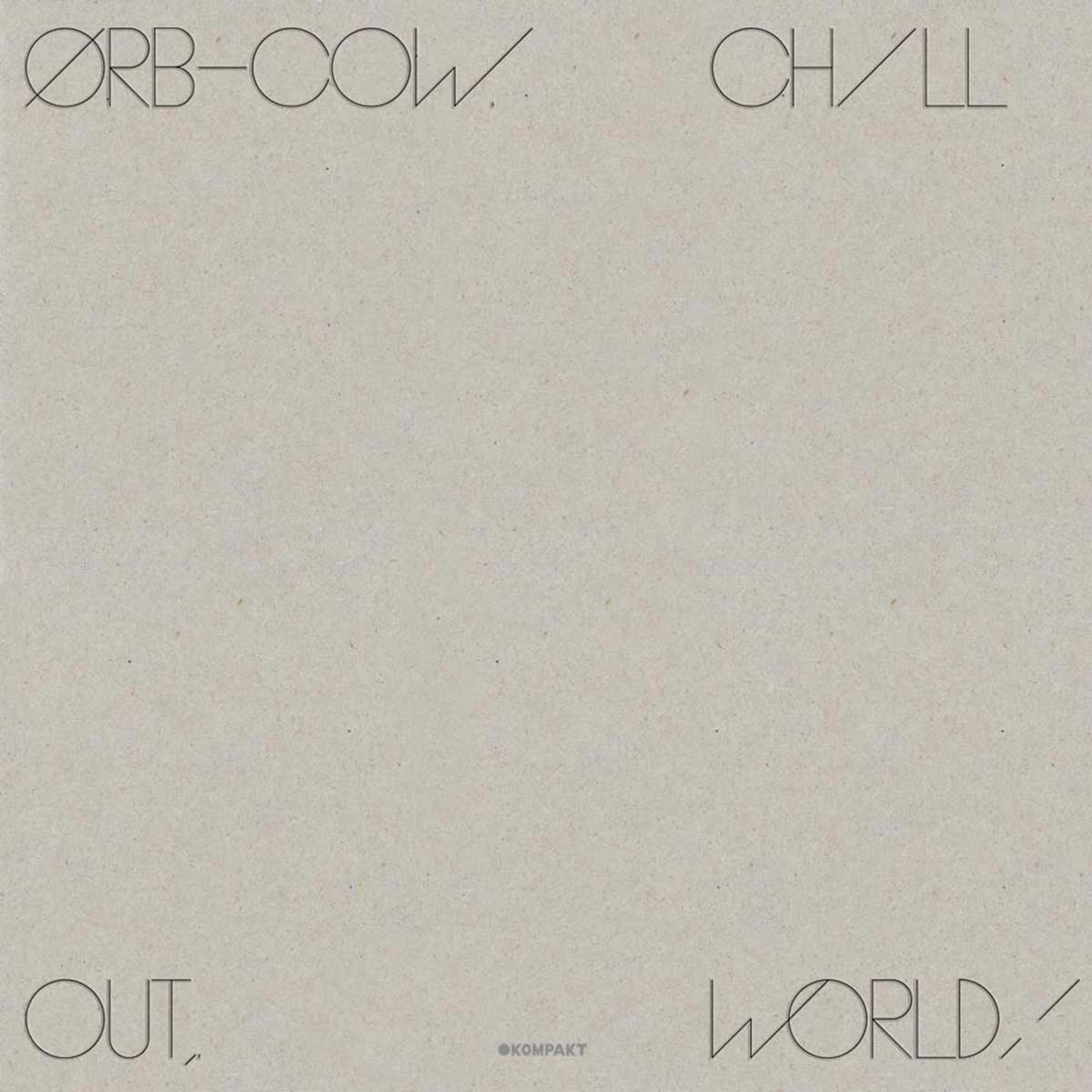 The Orb - COW / Chill Out, World! - Full Stream + Review - Daniel Goldberg